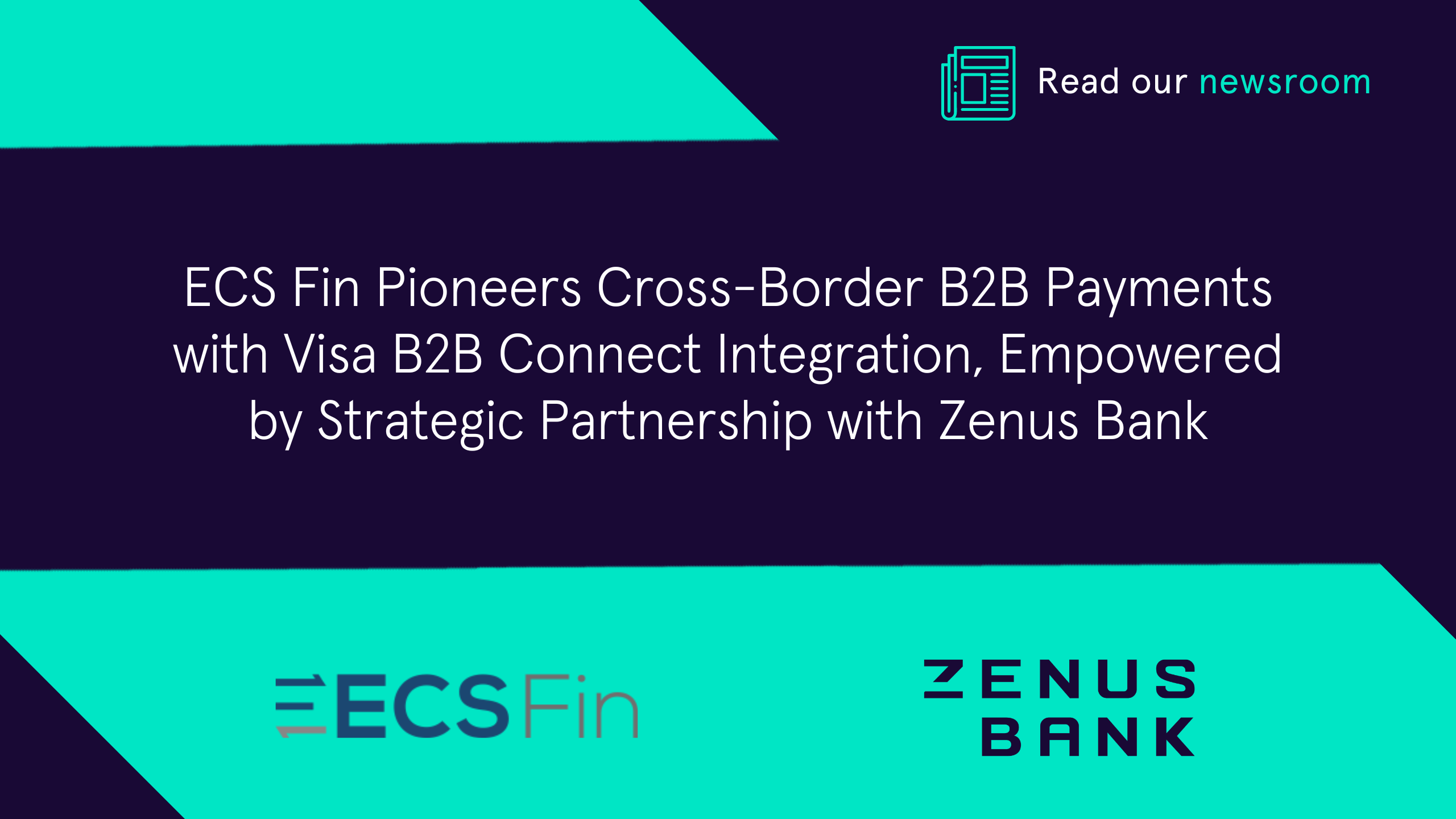 ECS Fin Pioneers Cross-Border B2B Payments with Visa B2B Connect ...